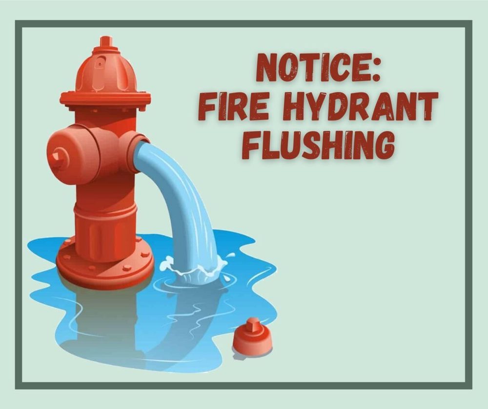 Notice Water Main Flushing Beginning October 22 2025 Village Of