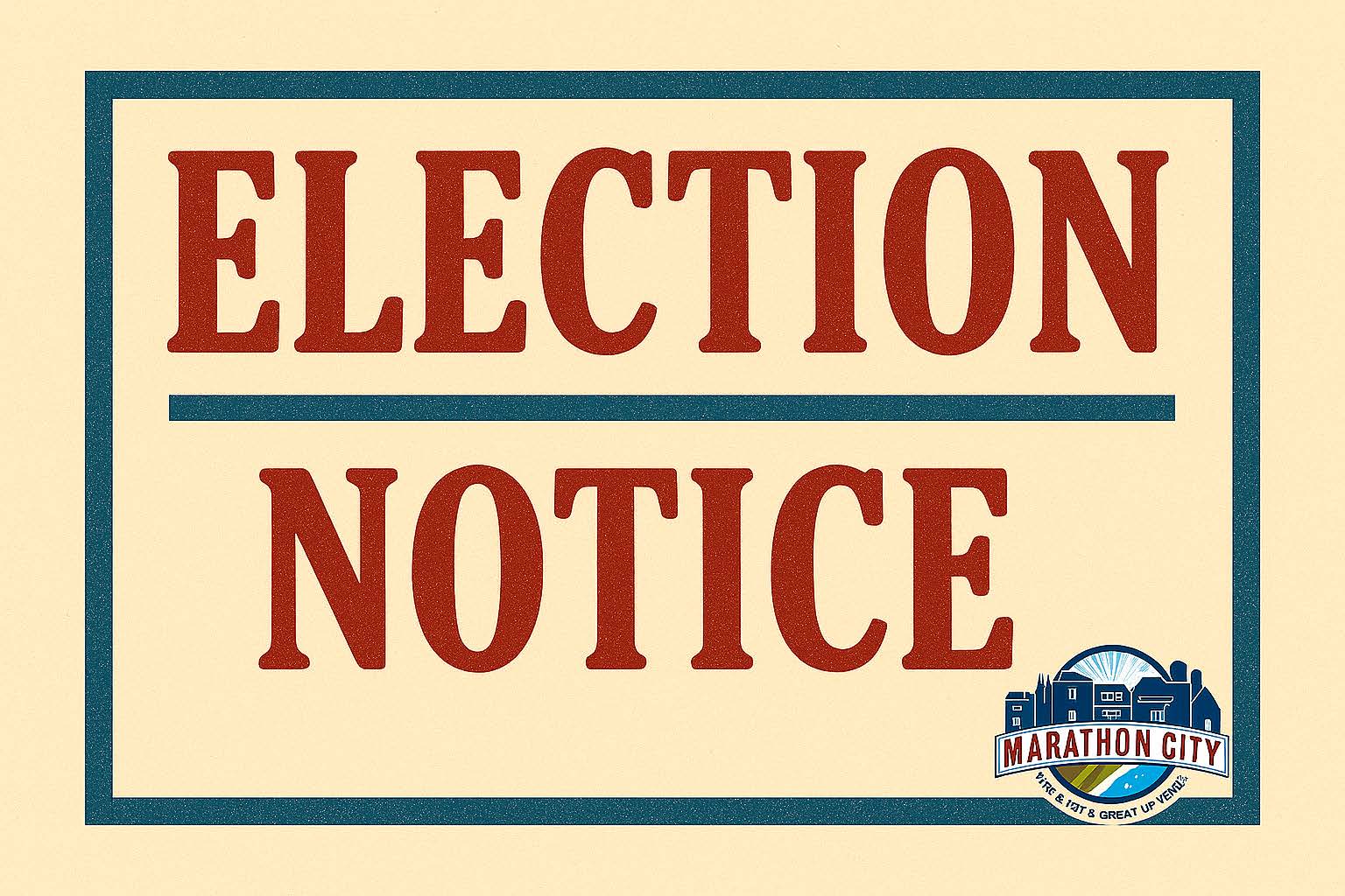 TYPE A NOTICE OF 2026 SPRING ELECTION - Village of Marathon City