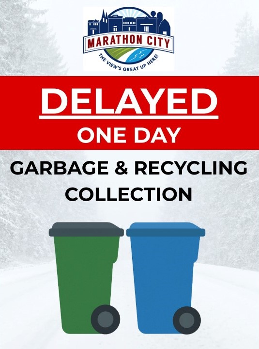 Garbage & Recycling Collection Delayed One Day - Village of Marathon City